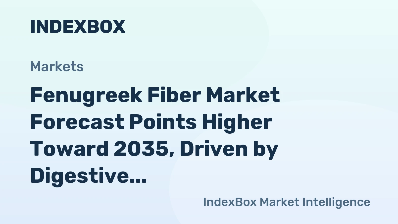 Fenugreek Fiber Market Forecast Points Higher Toward 2035, Driven by Digestive Health Demand