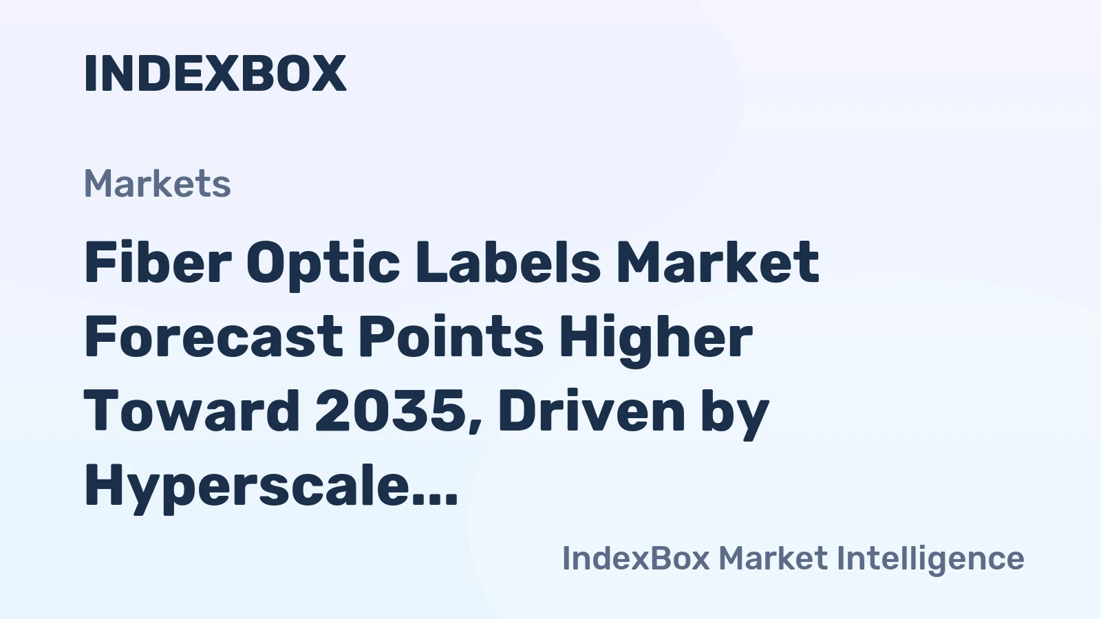 Fiber Optic Labels Market Forecast Points Higher Toward 2035, Driven by Hyperscale Data Center Expansion