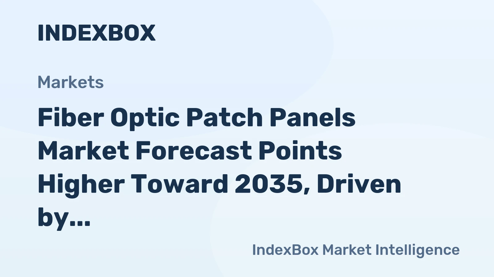 Fiber Optic Patch Panels Market Forecast Points Higher Toward 2035, Driven by Hyperscale Data Center Expansion