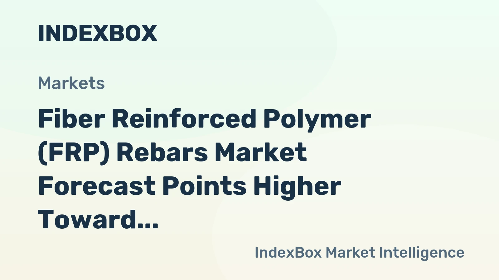 Fiber Reinforced Polymer (FRP) Rebars Market Forecast Points Higher Toward 2035, Driven by Infrastructure Modernization and Corrosion Resistance Demands