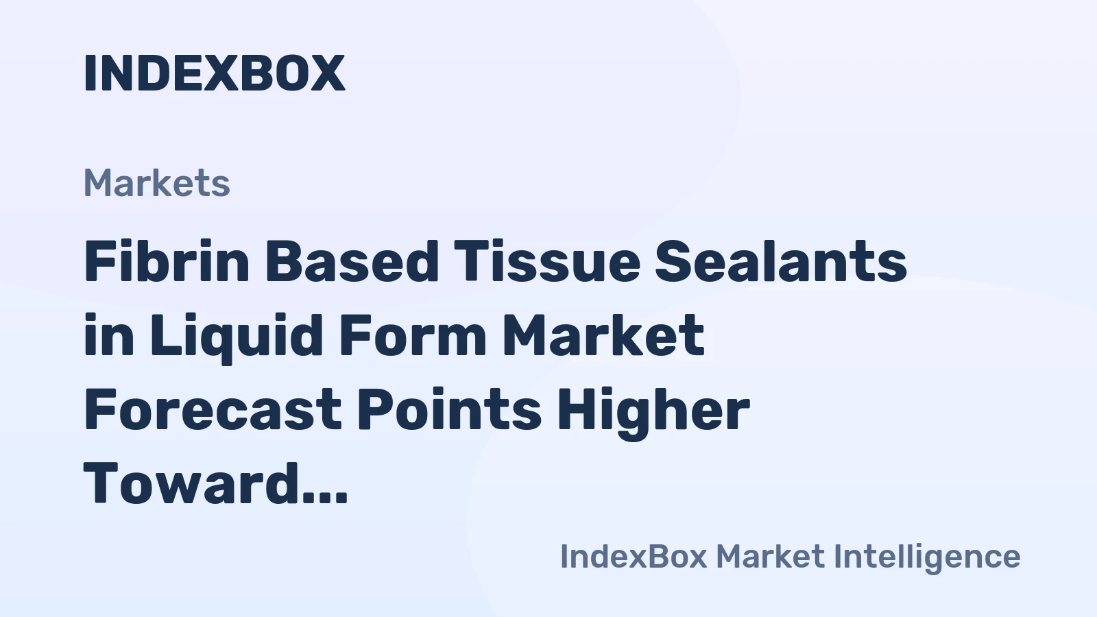 Fibrin Based Tissue Sealants in Liquid Form Market Forecast Points Higher Toward 2035 Amid Rising Minimally Invasive Surgery Adoption