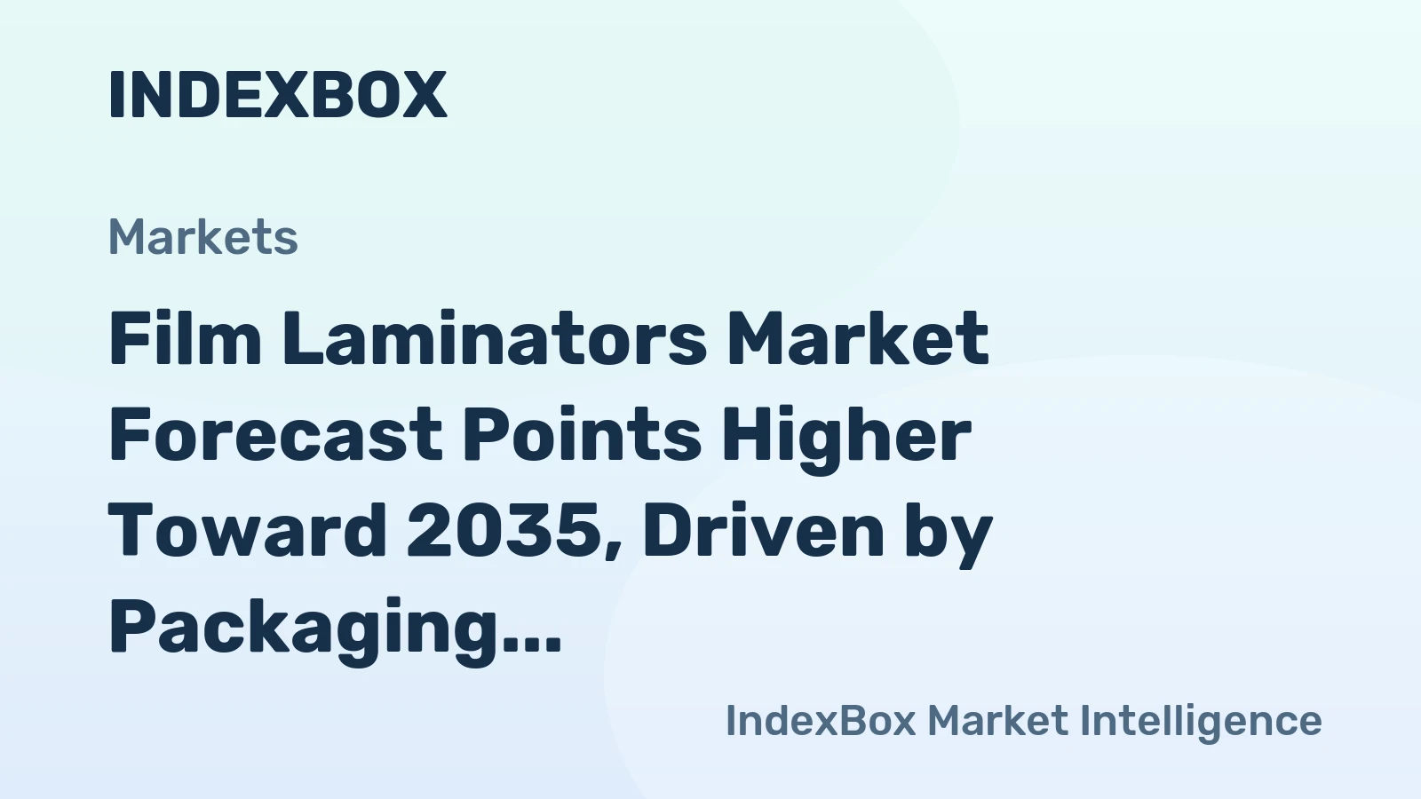 Film Laminators Market Forecast Points Higher Toward 2035, Driven by Packaging and Graphics Demand