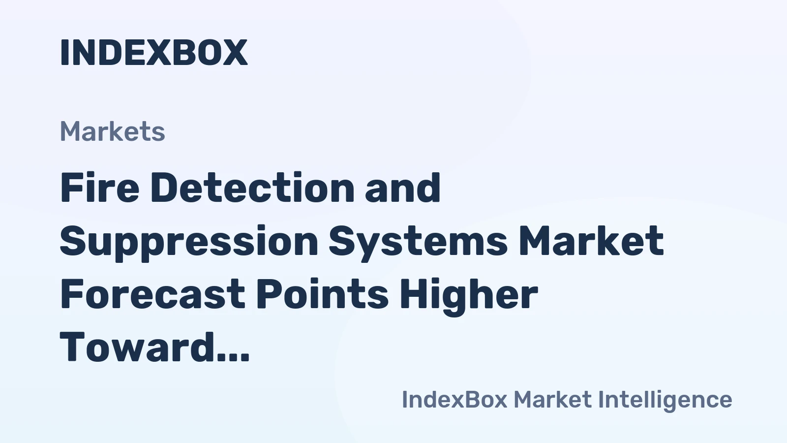 Fire Detection and Suppression Systems Market Forecast Points Higher Toward 2035 on Smart Building Integration and Regulatory Mandates