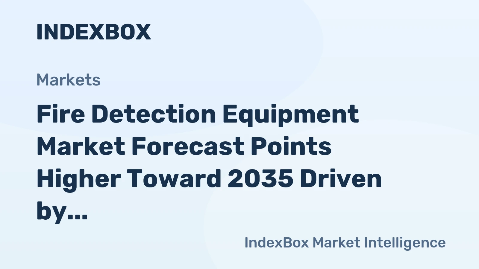 Fire Detection Equipment Market Forecast Points Higher Toward 2035 Driven by Smart Building Integration