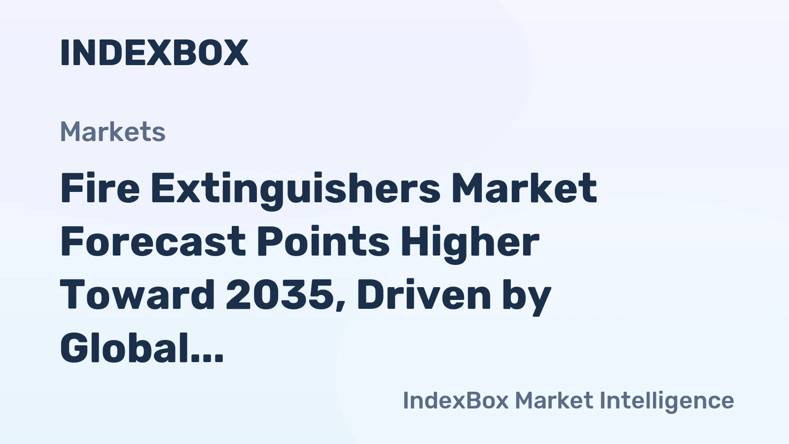 Fire Extinguishers Market Forecast Points Higher Toward 2035, Driven by Global Safety Mandates