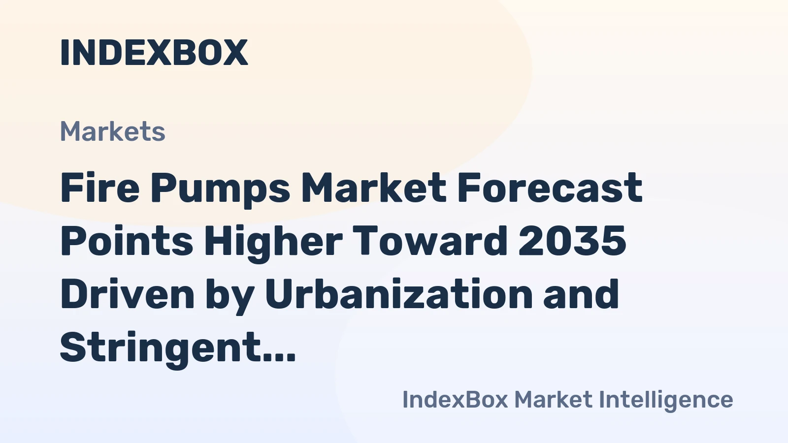 Fire Pumps Market Forecast Points Higher Toward 2035 Driven by Urbanization and Stringent Fire Safety Codes