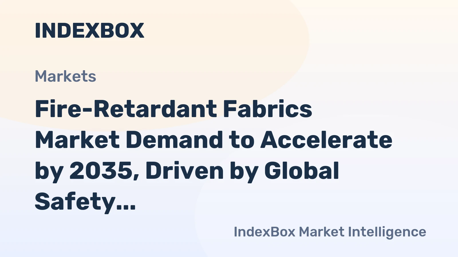 Fire-Retardant Fabrics Market Demand to Accelerate by 2035, Driven by Global Safety Mandates
