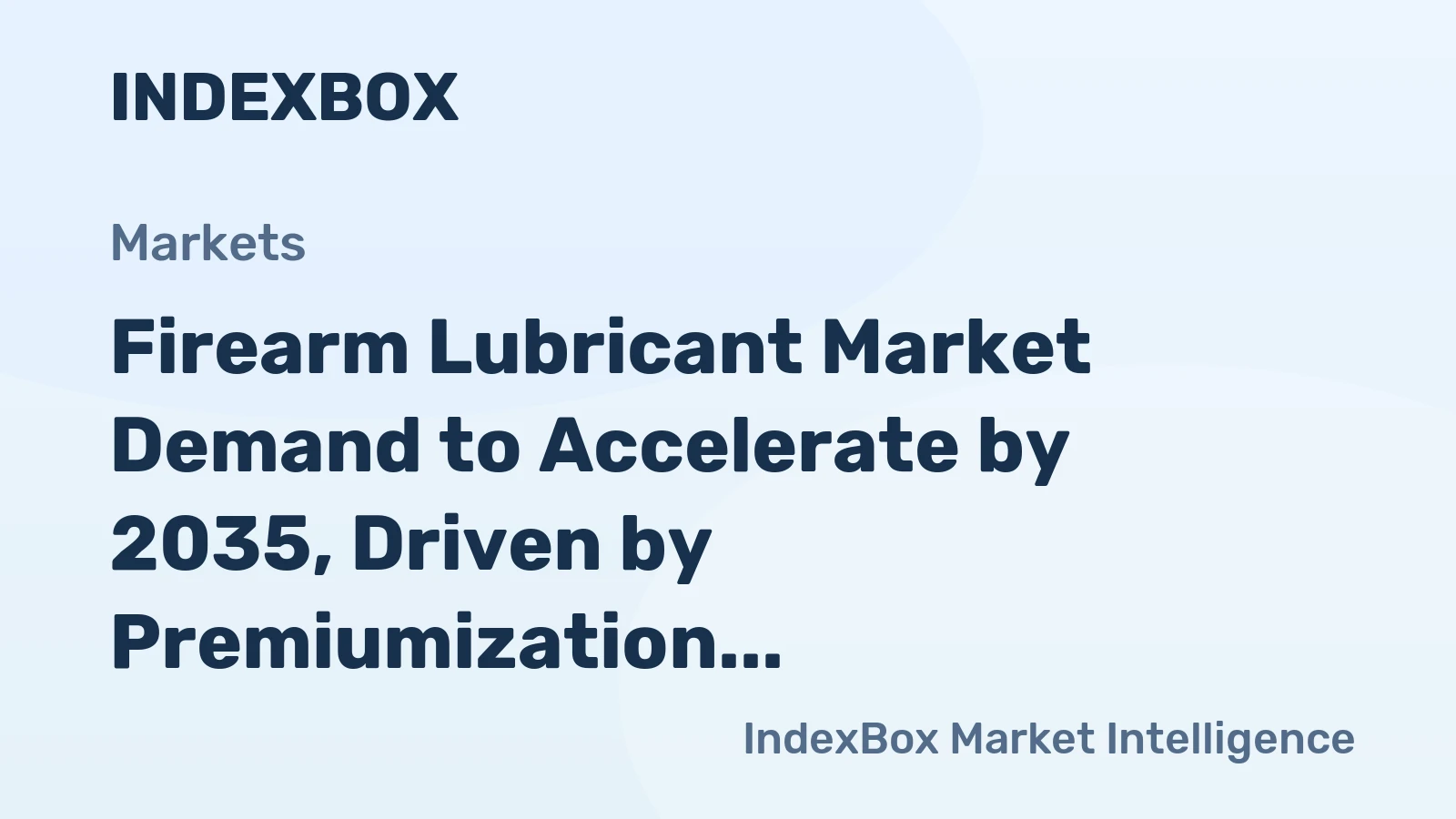 Firearm Lubricant Market Demand to Accelerate by 2035, Driven by Premiumization and New User Acquisition