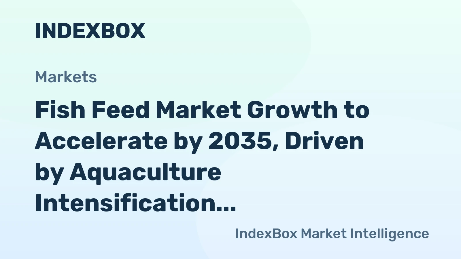 Fish Feed Market Growth to Accelerate by 2035, Driven by Aquaculture Intensification and Alternative Protein Adoption
