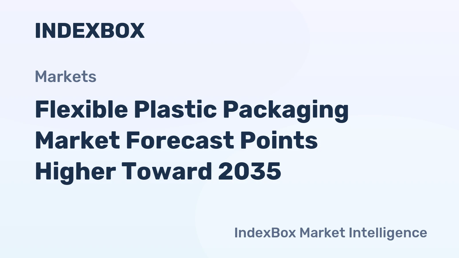 Flexible Plastic Packaging Market Forecast Points Higher Toward 2035, Driven by E-Commerce and Lightweighting Demand