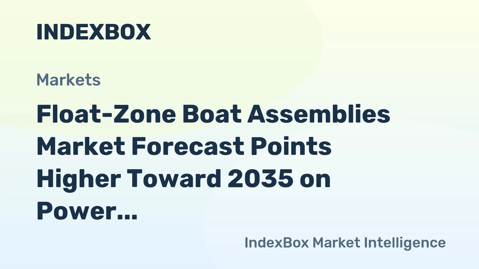 Float-Zone Boat Assemblies Market Forecast Points Higher Toward 2035 on Power Semiconductor Capacity Expansion