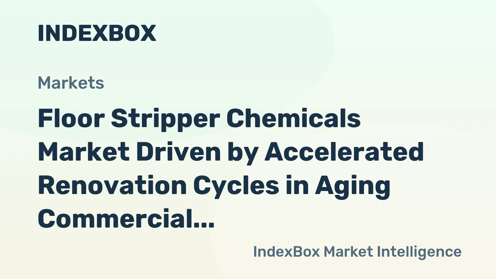 Floor Stripper Chemicals Market Driven by Accelerated Renovation Cycles in Aging Commercial Real Estate Through 2035