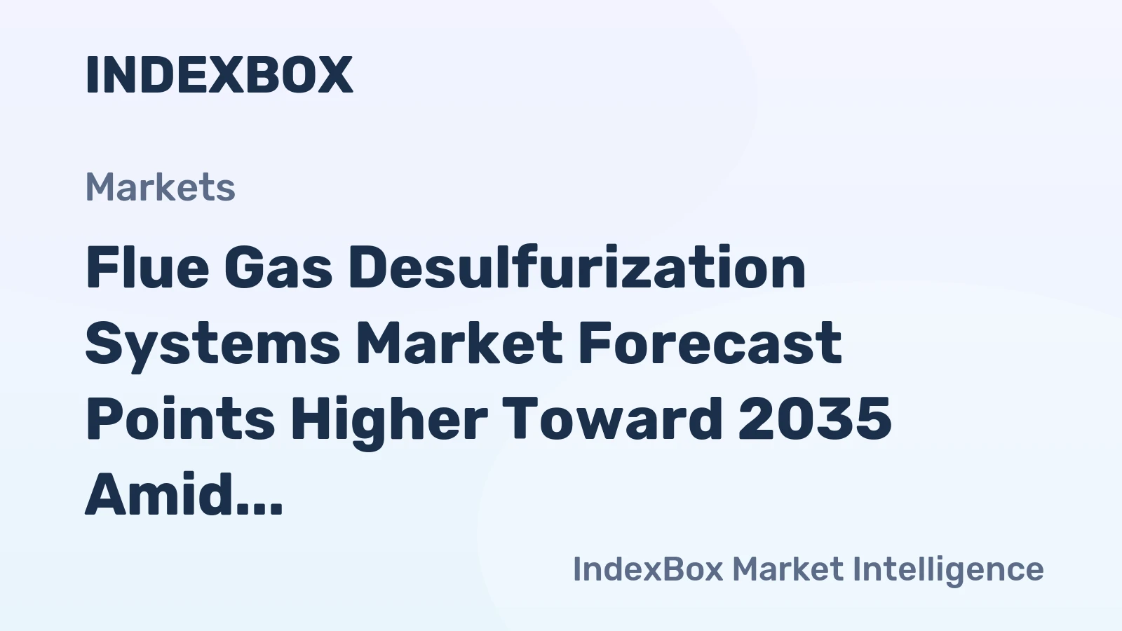 Flue Gas Desulfurization Systems Market Forecast Points Higher Toward 2035 Amid Stricter Global Emission Norms