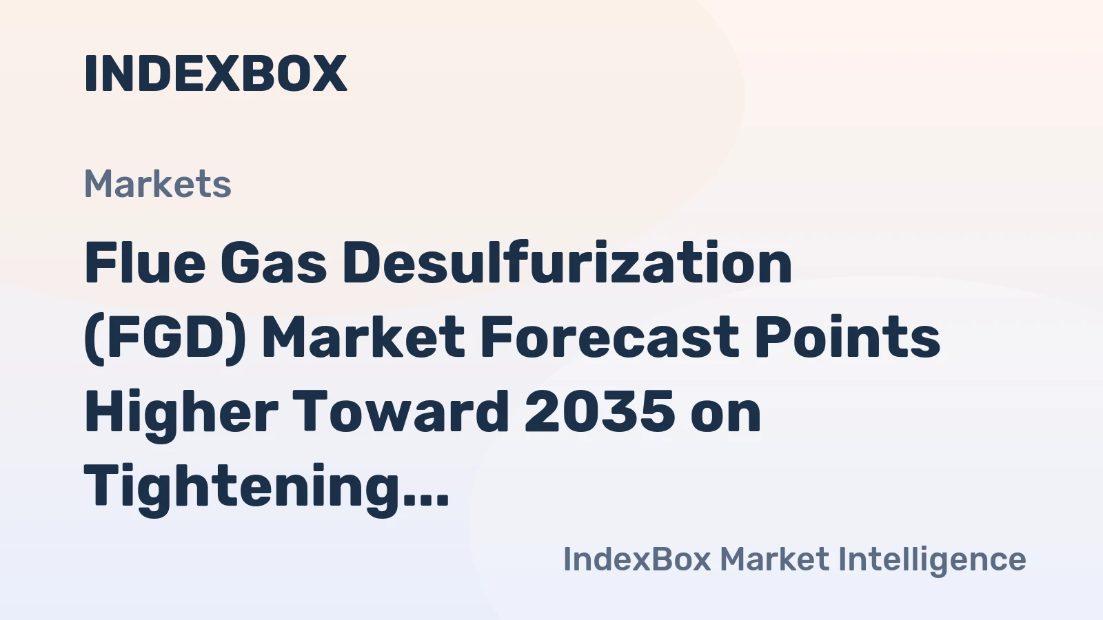Flue Gas Desulfurization (FGD) Market Forecast Points Higher Toward 2035 on Tightening Global Air Quality Mandates