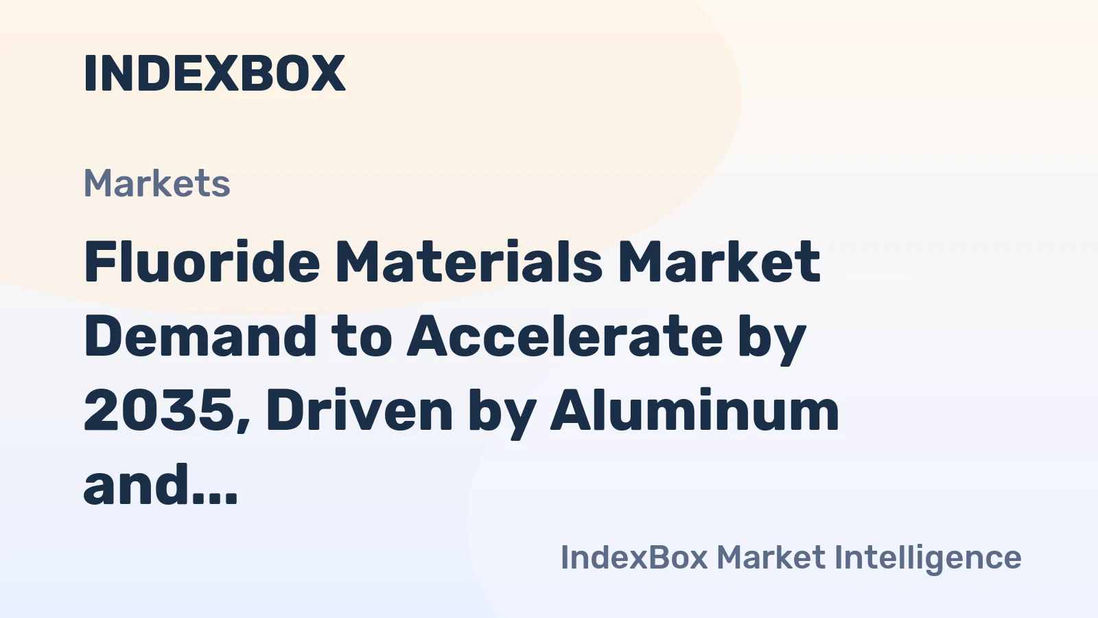 Fluoride Materials Market Demand to Accelerate by 2035, Driven by Aluminum and Electronics Sectors