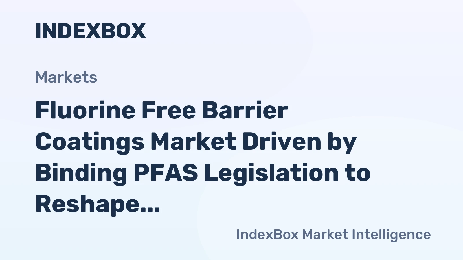 Fluorine Free Barrier Coatings Market Driven by Binding PFAS Legislation to Reshape Global Packaging Through 2035