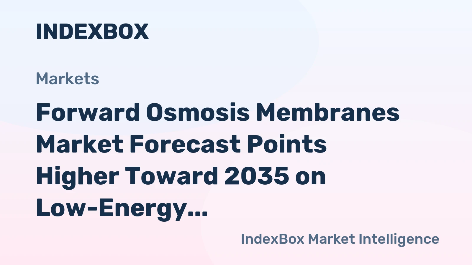 Forward Osmosis Membranes Market Forecast Points Higher Toward 2035 on Low-Energy Desalination Mandates
