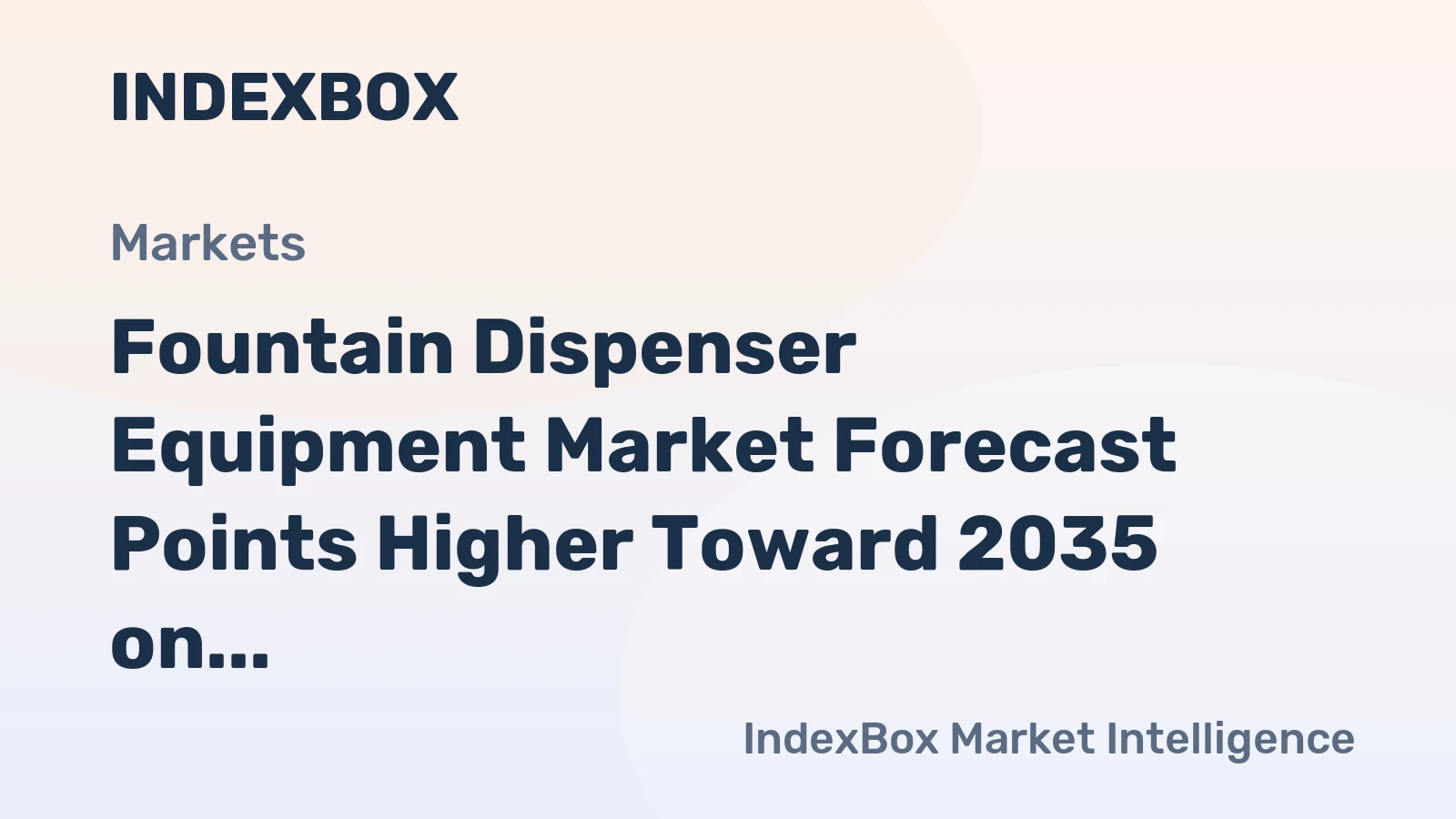 Fountain Dispenser Equipment Market Forecast Points Higher Toward 2035 on Foodservice Expansion