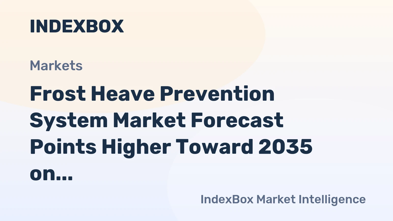 Frost Heave Prevention System Market Forecast Points Higher Toward 2035 on Infrastructure Modernization