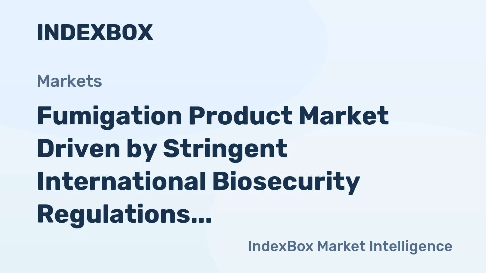 Fumigation Product Market Driven by Stringent International Biosecurity Regulations Through 2035