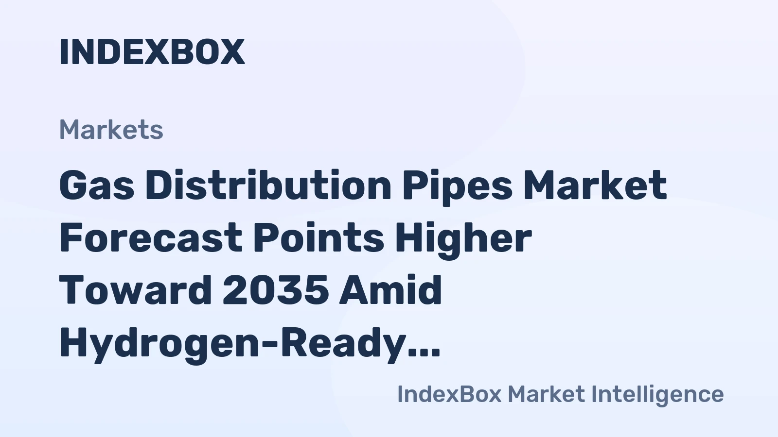 Gas Distribution Pipes Market Forecast Points Higher Toward 2035 Amid Hydrogen-Ready Infrastructure Push