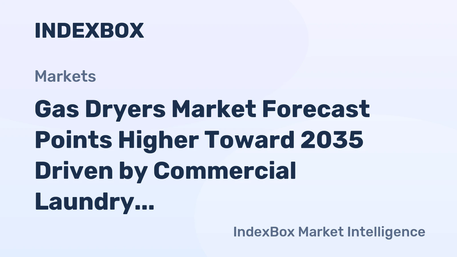 Gas Dryers Market Forecast Points Higher Toward 2035 Driven by Commercial Laundry Expansion and Energy Cost Advantages