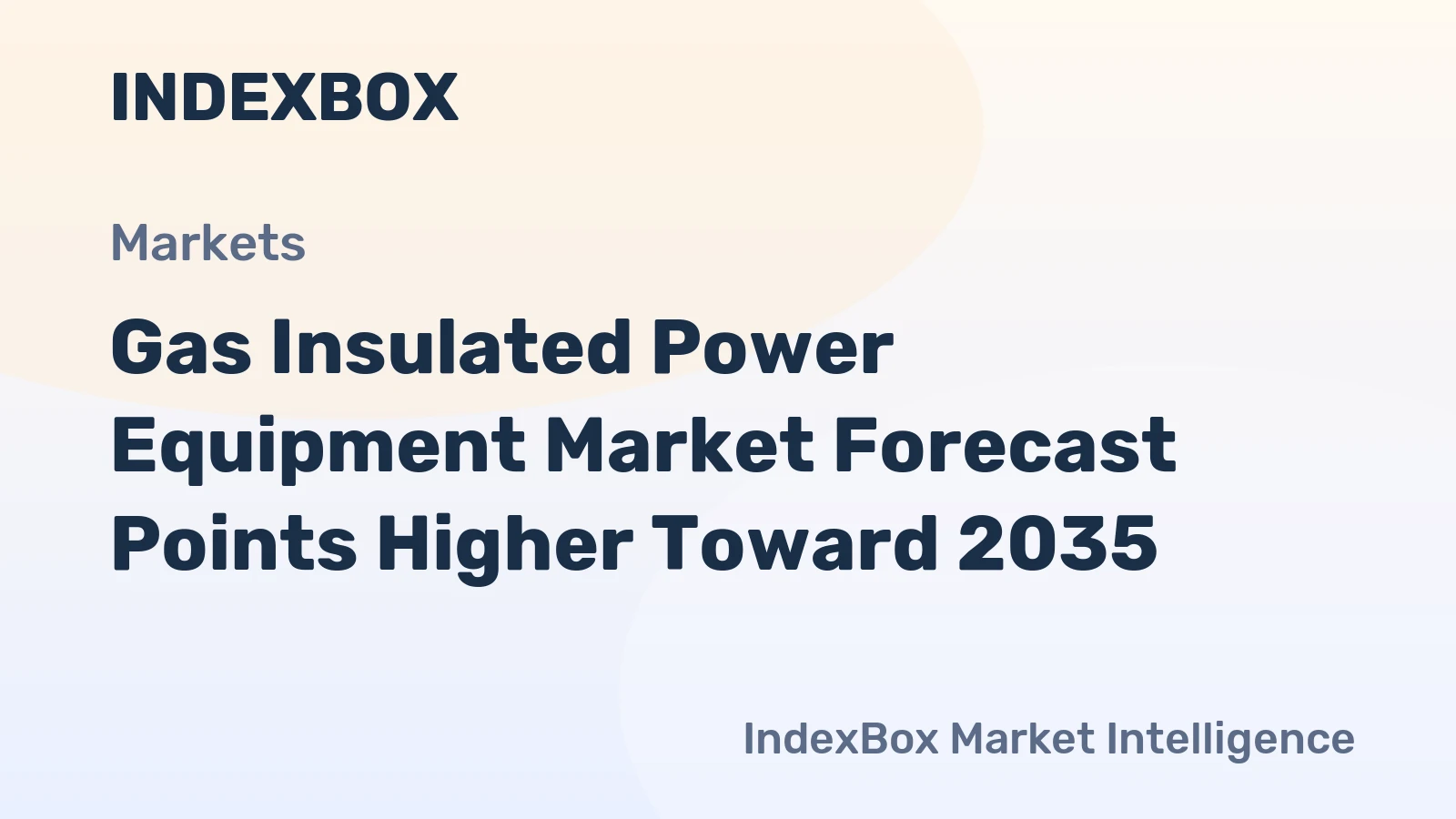 Gas Insulated Power Equipment Market Forecast Points Higher Toward 2035, Driven by Grid Modernization and Urban Electrification