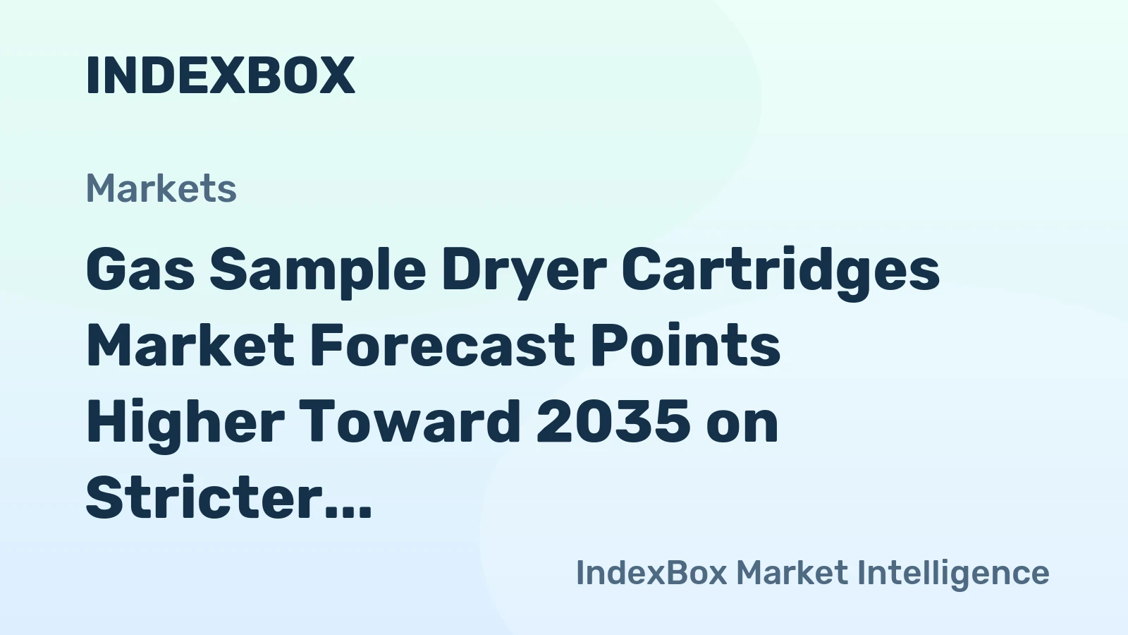 Gas Sample Dryer Cartridges Market Forecast Points Higher Toward 2035 on Stricter Emissions Rules