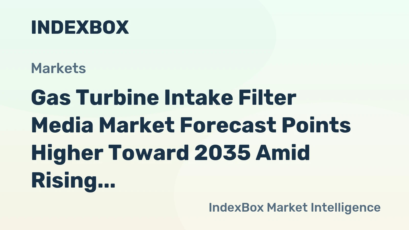 Gas Turbine Intake Filter Media Market Forecast Points Higher Toward 2035 Amid Rising Power Generation Demand