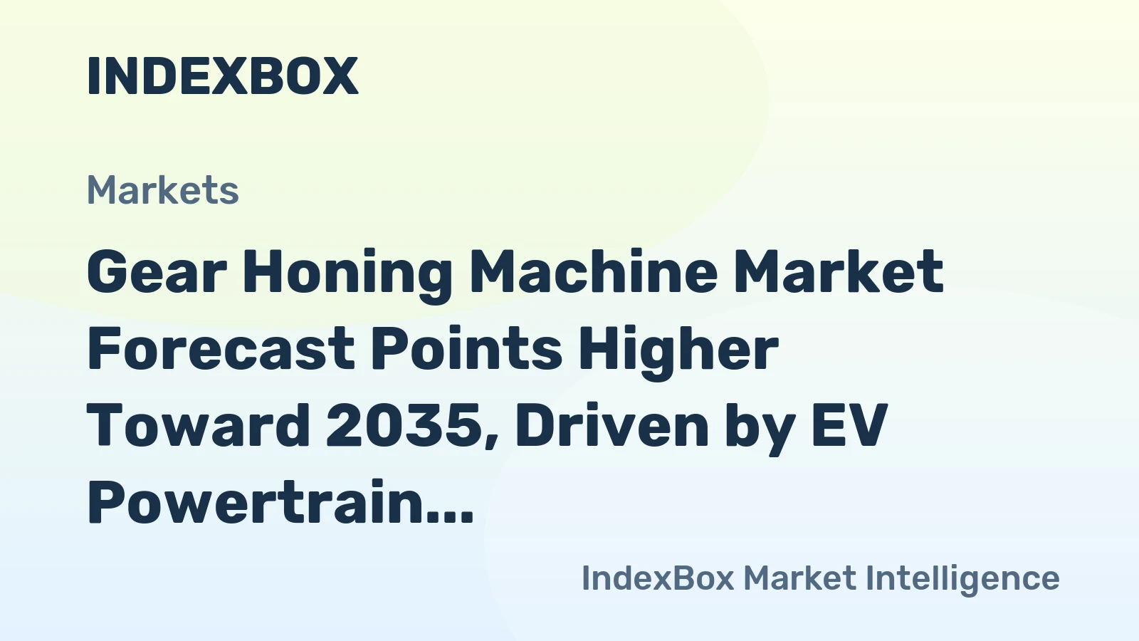 Gear Honing Machine Market Forecast Points Higher Toward 2035, Driven by EV Powertrain Precision Demands