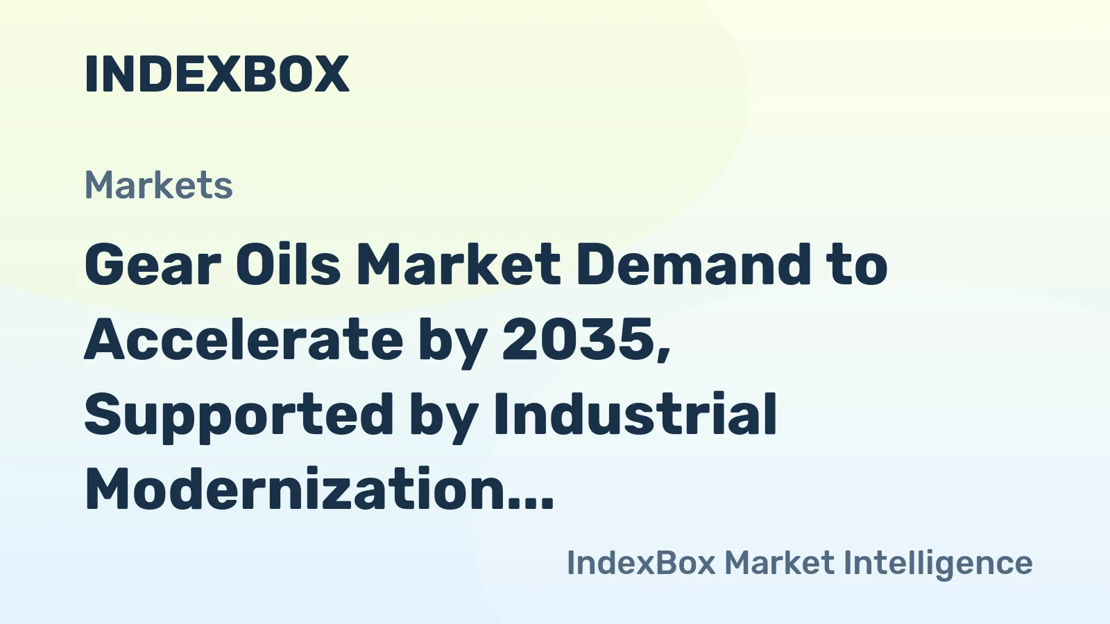 Gear Oils Market Demand to Accelerate by 2035, Supported by Industrial Modernization