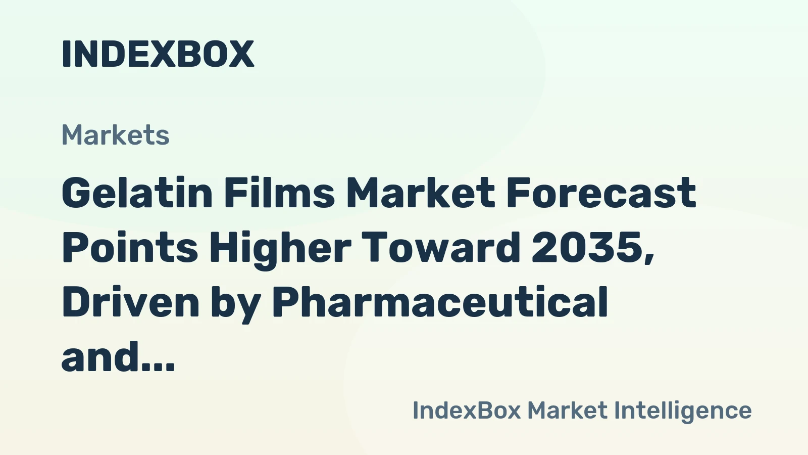 Gelatin Films Market Forecast Points Higher Toward 2035, Driven by Pharmaceutical and Nutraceutical Demand