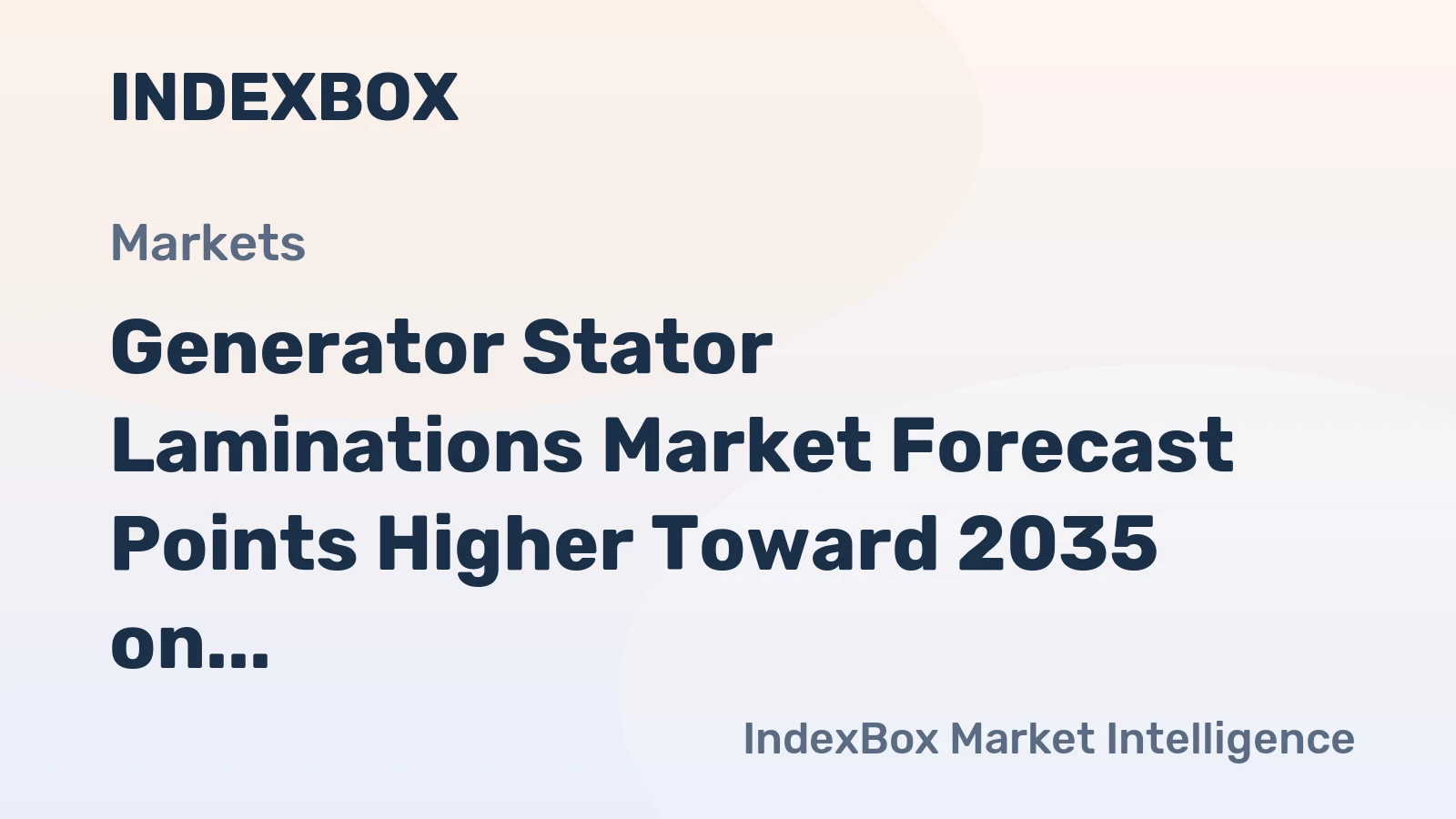 Generator Stator Laminations Market Forecast Points Higher Toward 2035 on Wind Energy Expansion