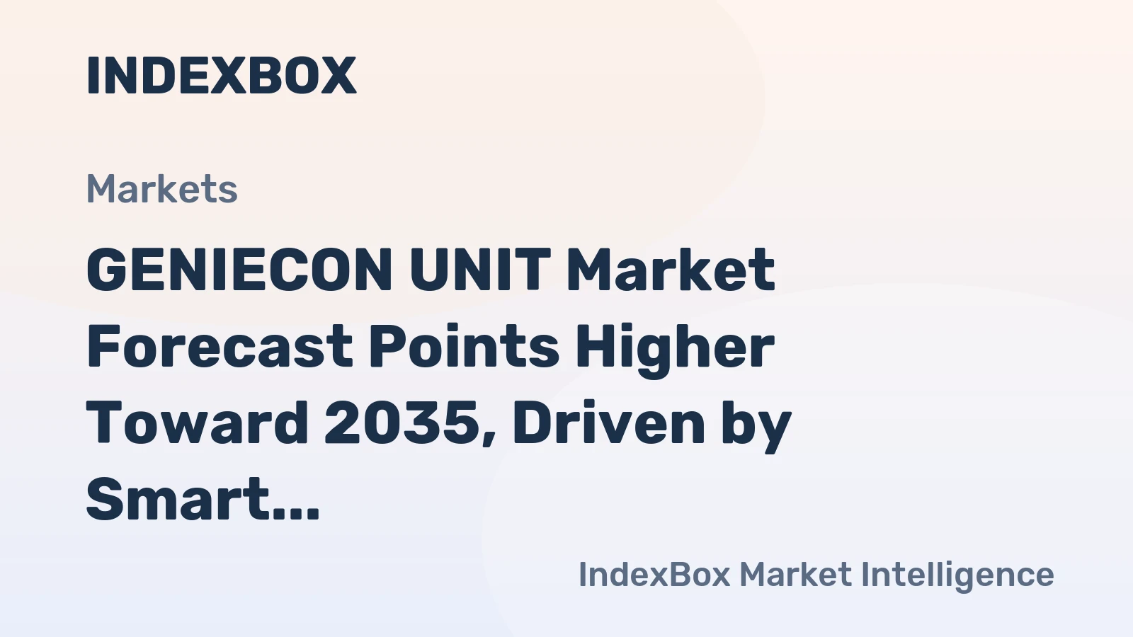 GENIECON UNIT Market Forecast Points Higher Toward 2035, Driven by Smart Industrial Automation Upgrades