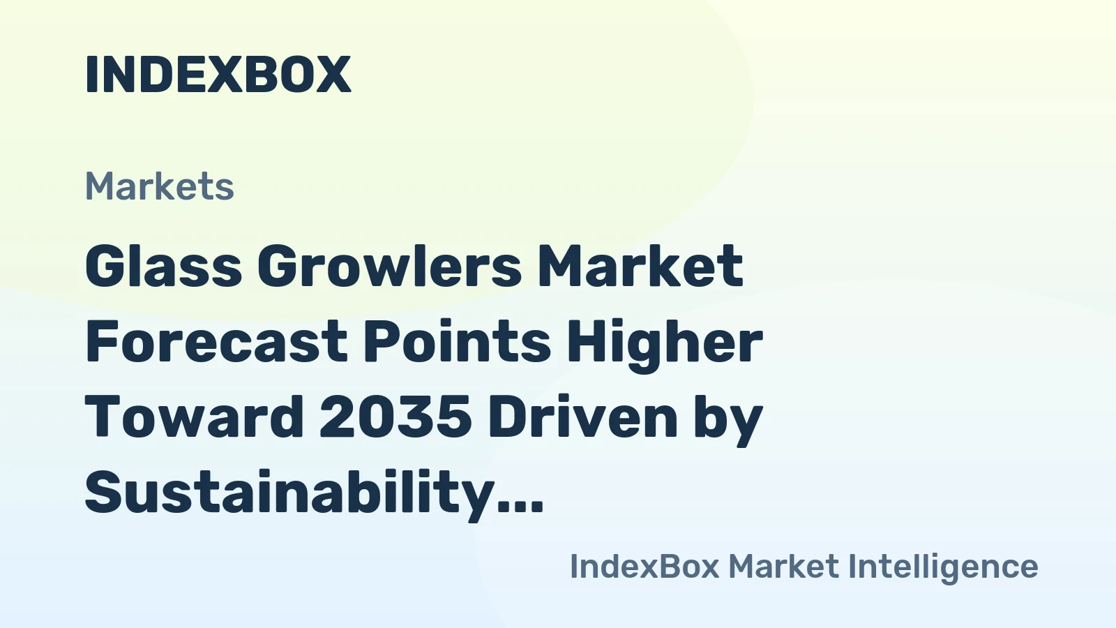 Glass Growlers Market Forecast Points Higher Toward 2035 Driven by Sustainability Mandates and Premiumization Trends