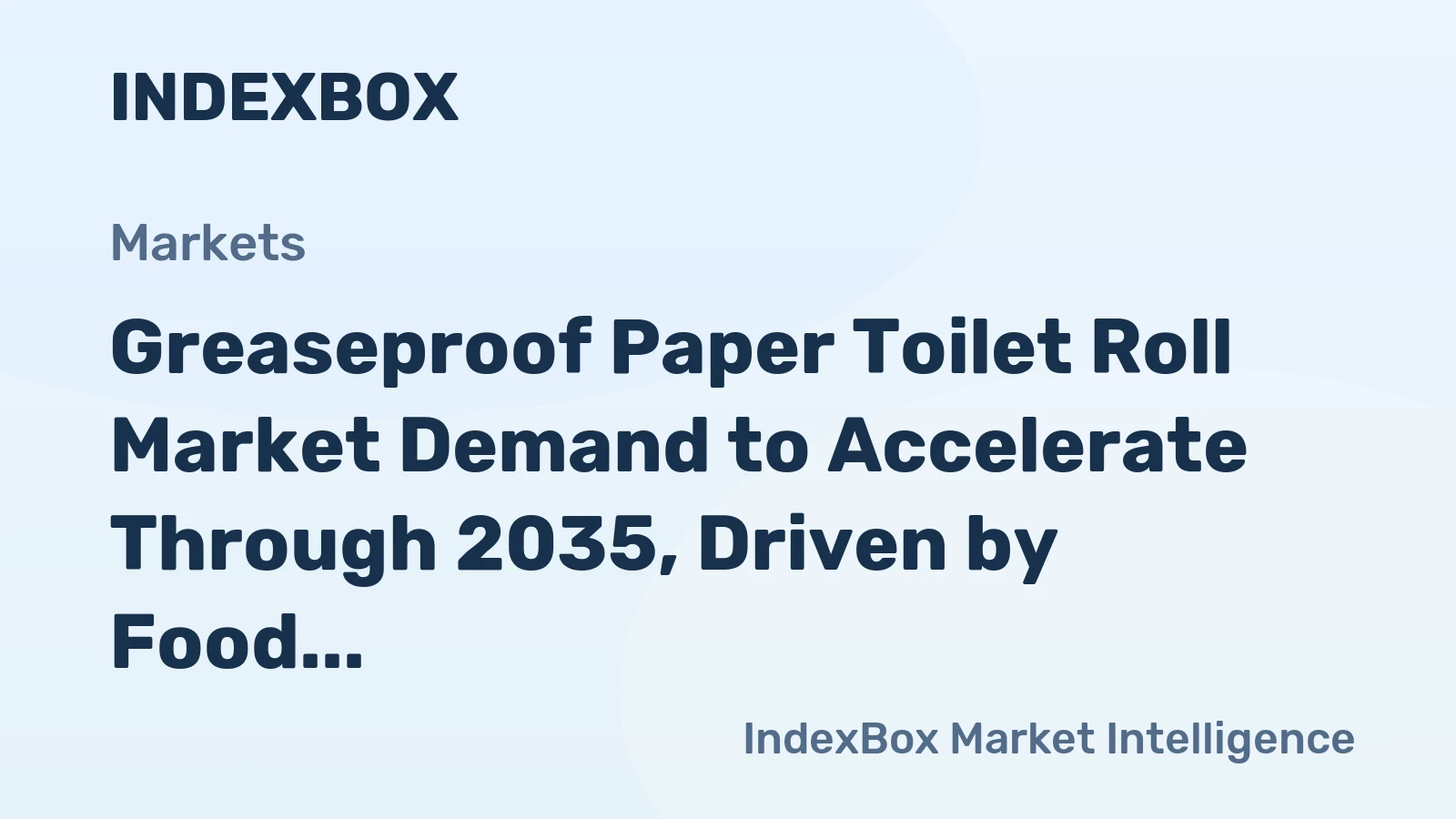 Greaseproof Paper Toilet Roll Market Demand to Accelerate Through 2035, Driven by Food Safety Standards