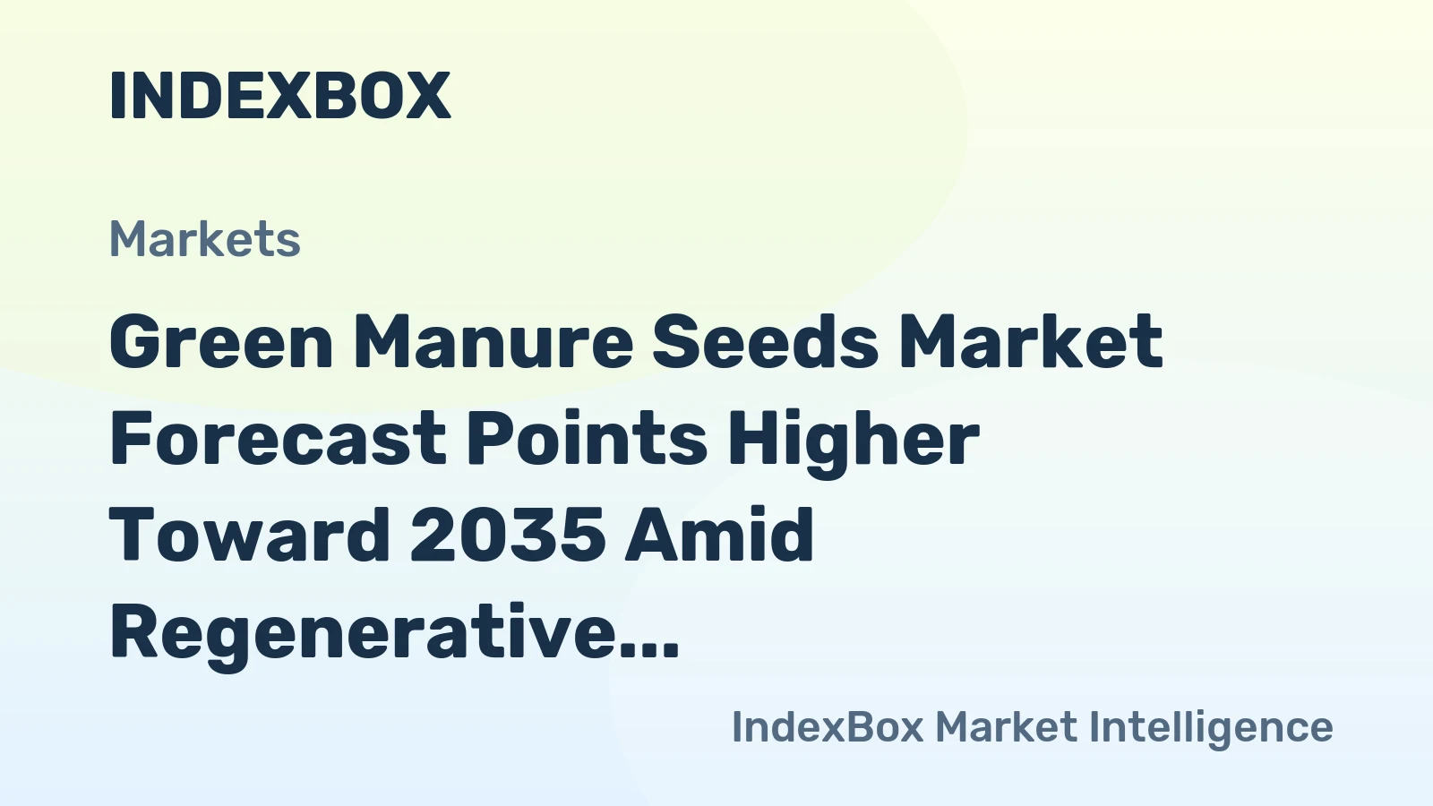 Green Manure Seeds Market Forecast Points Higher Toward 2035 Amid Regenerative Agriculture Push