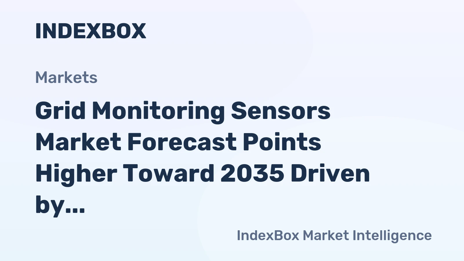 Grid Monitoring Sensors Market Forecast Points Higher Toward 2035 Driven by Renewable Integration and Grid Modernization
