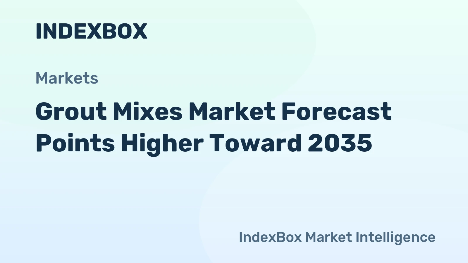 Grout Mixes Market Forecast Points Higher Toward 2035, Driven by Infrastructure Modernization and High-Performance Formulation Demand