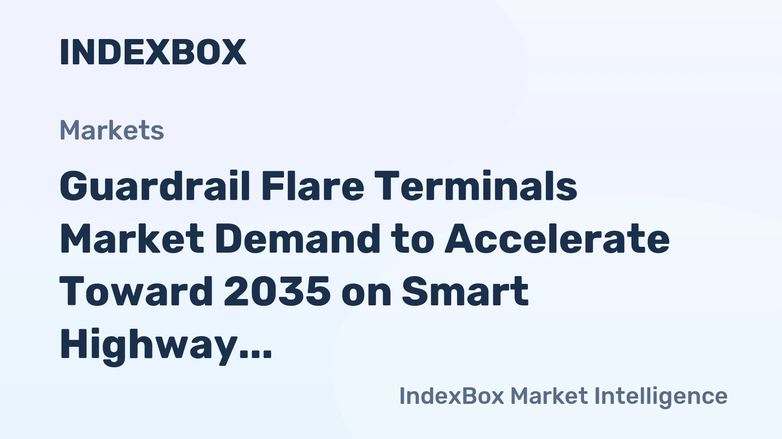 Guardrail Flare Terminals Market Demand to Accelerate Toward 2035 on Smart Highway Upgrades and Safety Mandates