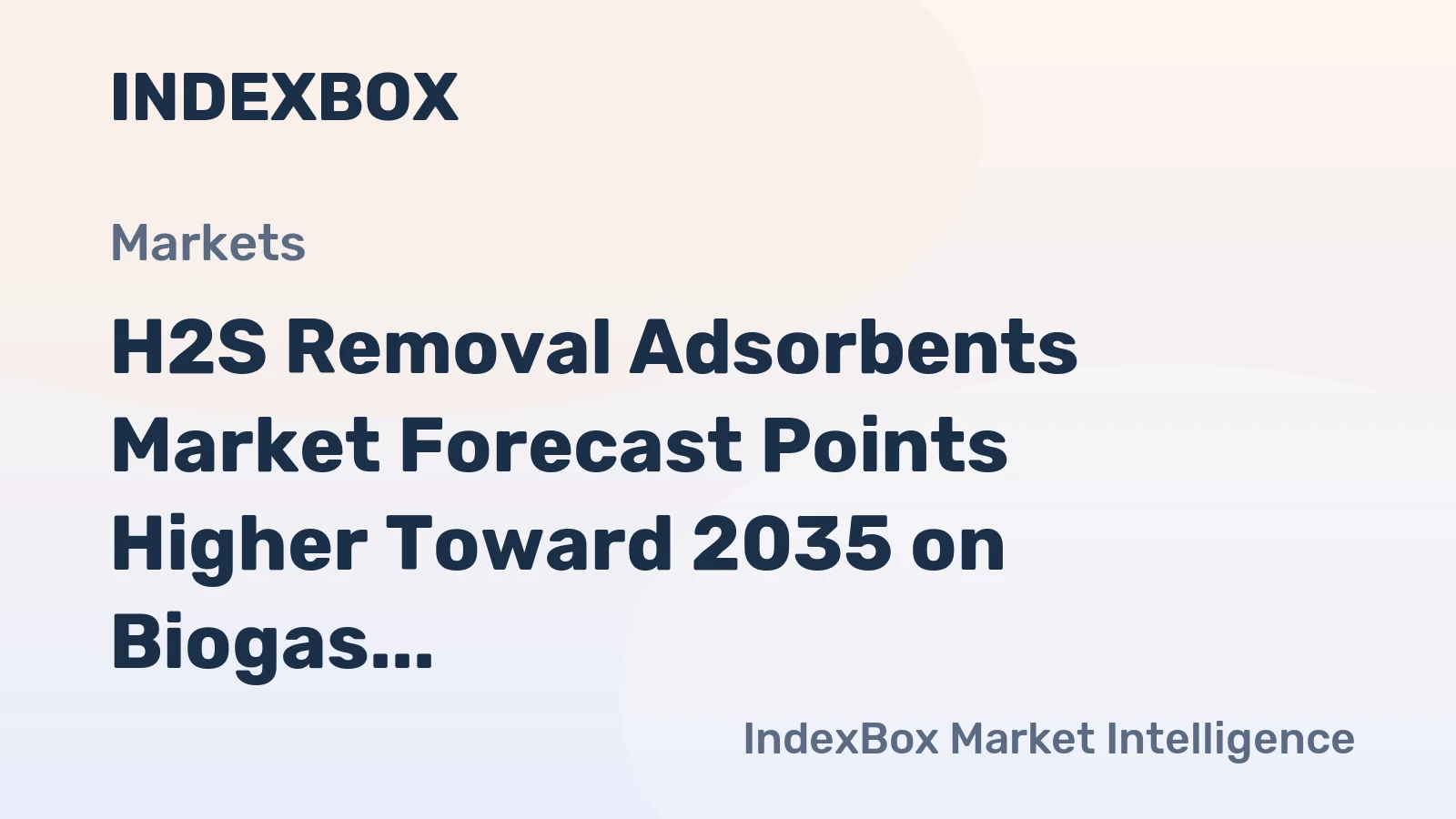 H2S Removal Adsorbents Market Forecast Points Higher Toward 2035 on Biogas and Stricter Sulfur Mandates