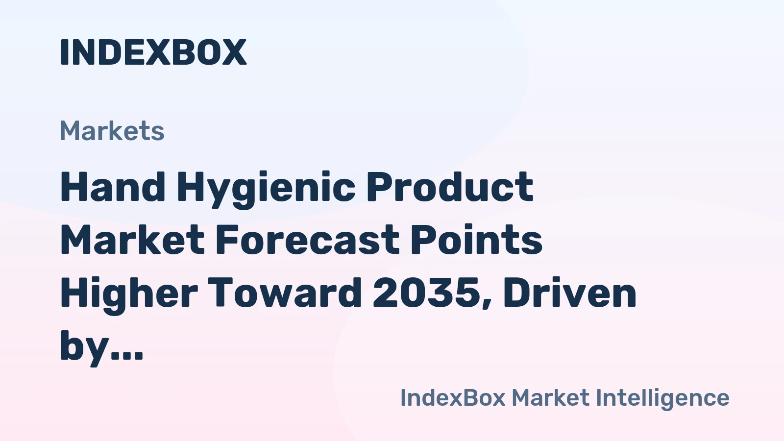Hand Hygienic Product Market Forecast Points Higher Toward 2035, Driven by Institutional Hygiene Mandates