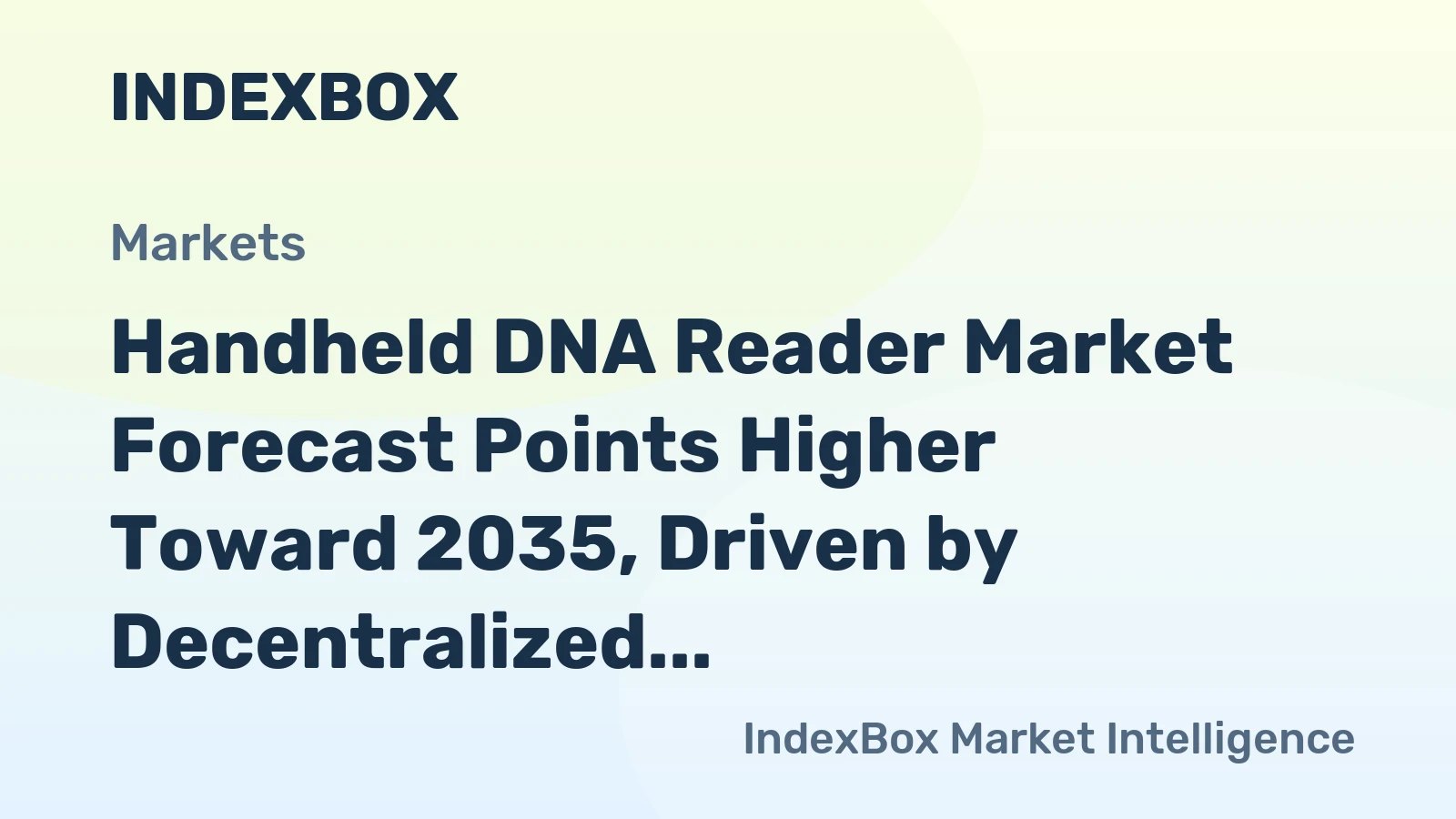 Handheld DNA Reader Market Forecast Points Higher Toward 2035, Driven by Decentralized Diagnostics Demand