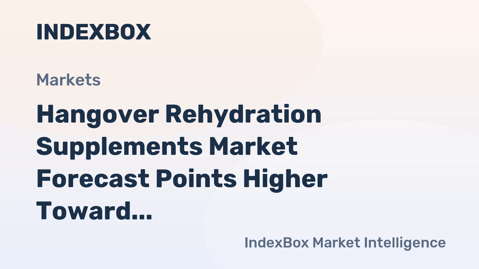 Hangover Rehydration Supplements Market Forecast Points Higher Toward 2035, Driven by E-Commerce Expansion and Functional Beverage Innovation