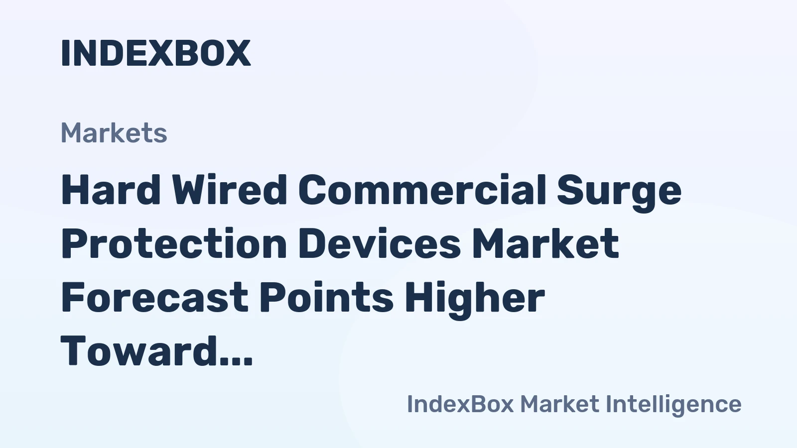 Hard Wired Commercial Surge Protection Devices Market Forecast Points Higher Toward 2035, Driven by Digital Infrastructure Expansion