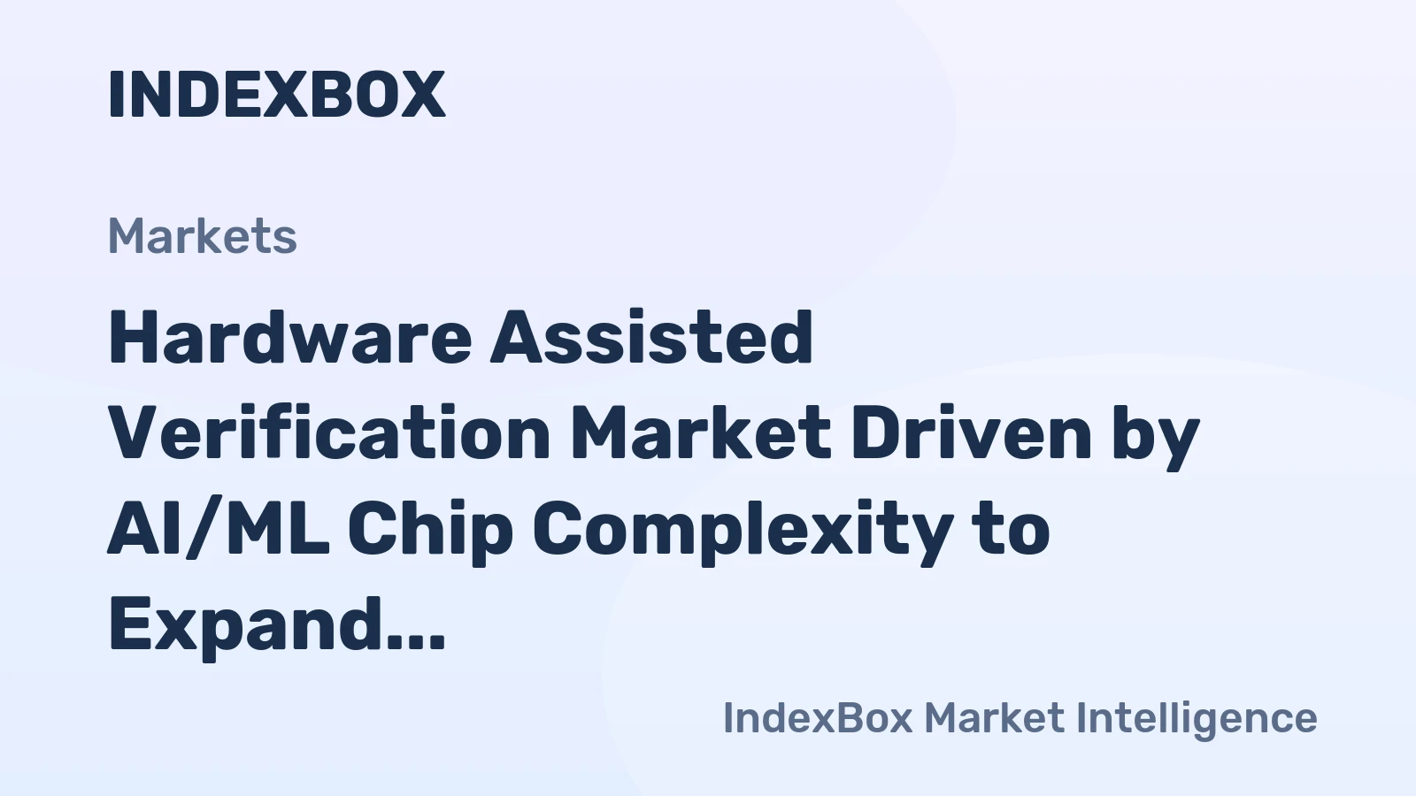 Hardware Assisted Verification Market Driven by AI/ML Chip Complexity to Expand Through 2035