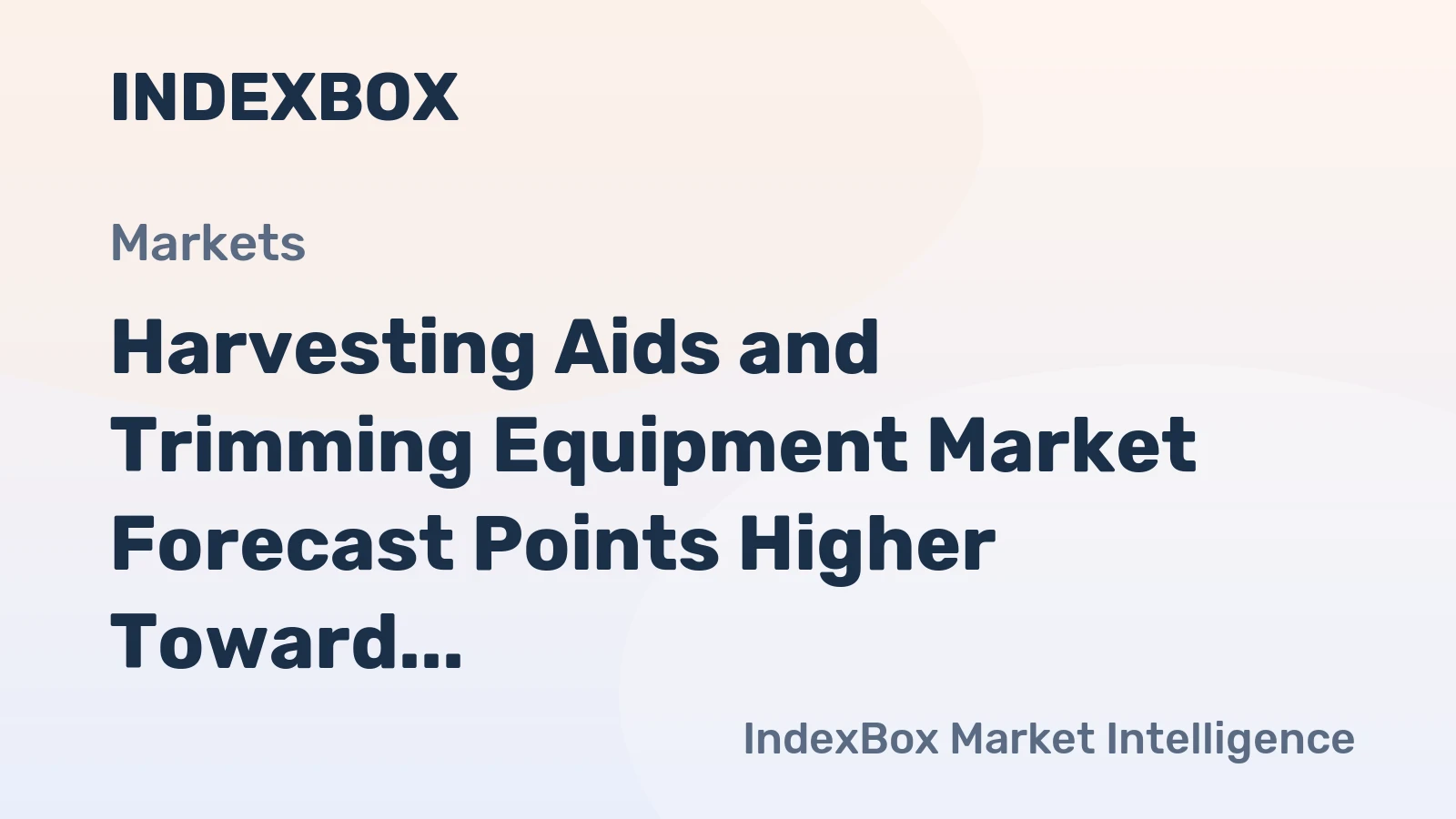 Harvesting Aids and Trimming Equipment Market Forecast Points Higher Toward 2035 on Labor and Precision Demands