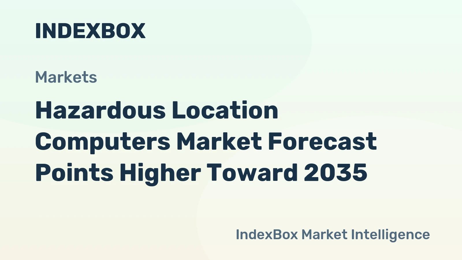 Hazardous Location Computers Market Forecast Points Higher Toward 2035, Driven by Global Industrial Safety Mandates