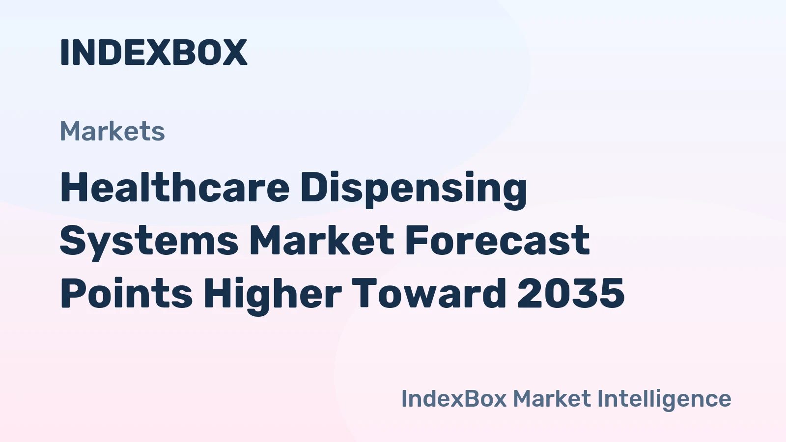 Healthcare Dispensing Systems Market Forecast Points Higher Toward 2035, Driven by Hospital Automation and Medication Safety Mandates