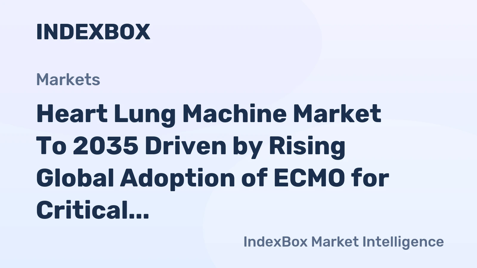 Heart Lung Machine Market to 2035 Driven by Rising Global Adoption of ECMO for Critical Care Support